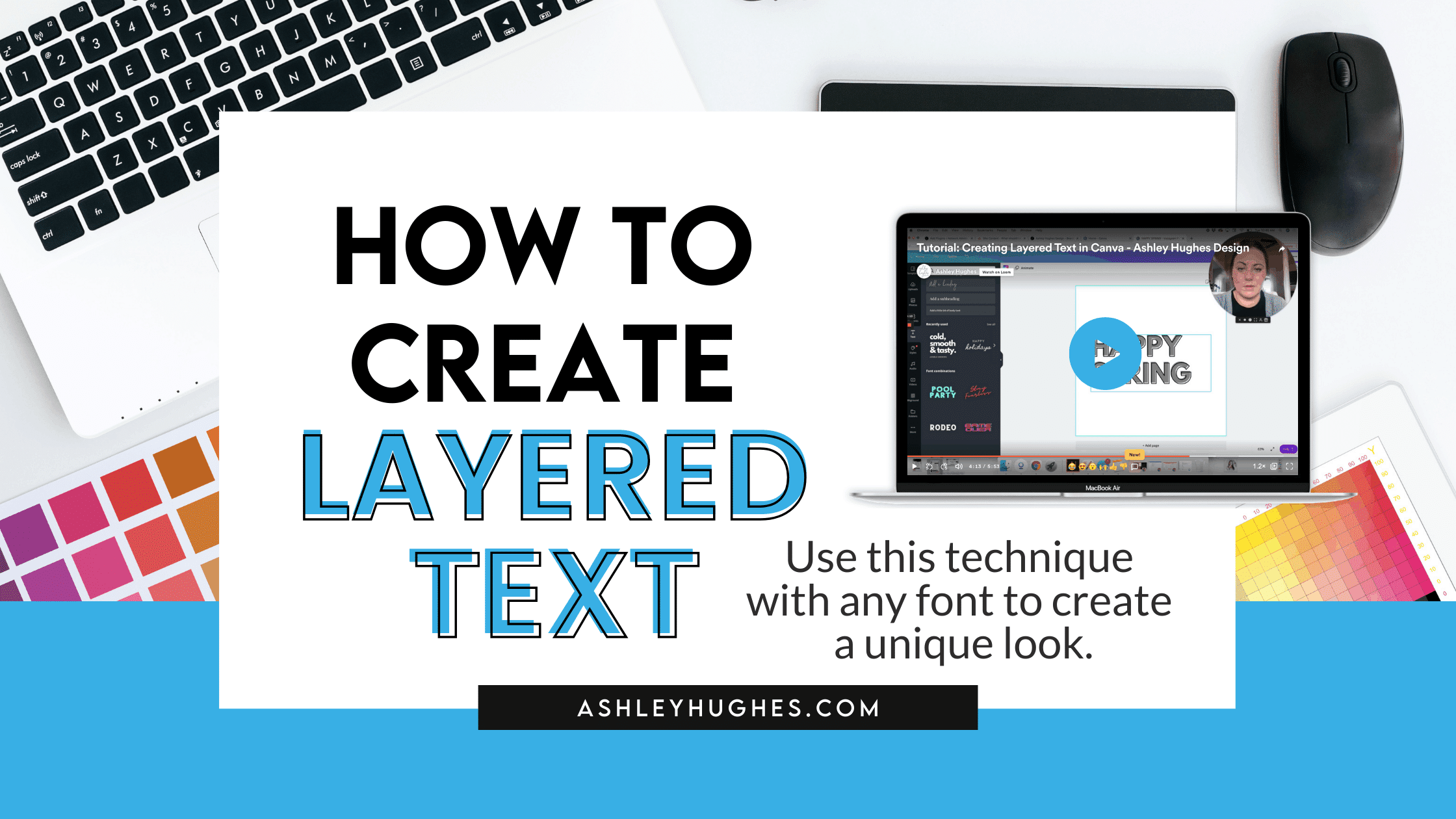 Video Tutorial: How To Create Layered Text - Ashley Hughes Design